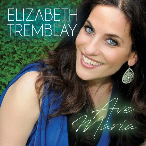 Elizabeth Tremblay - Ave Maria